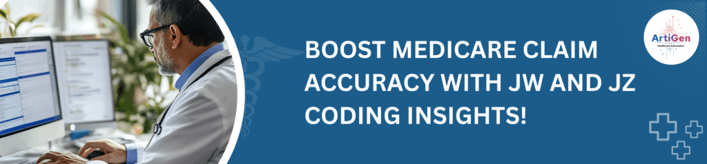 JW and JZ Modifier - Avoid Claim Denials in 2025 Medicare Billing